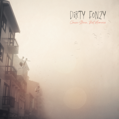 Le nouvel EP des DIRTY FONZY est annoncé pour le 7 mars